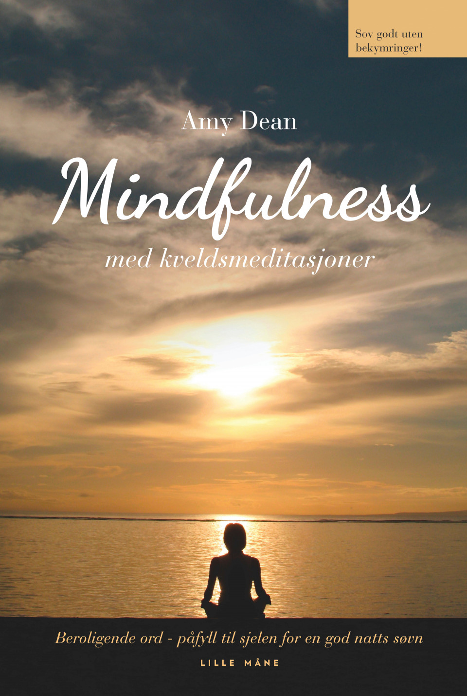 Mindfulness med kveldsmeditasjoner av Amy A. Dean (Innbundet) | Krimklubben